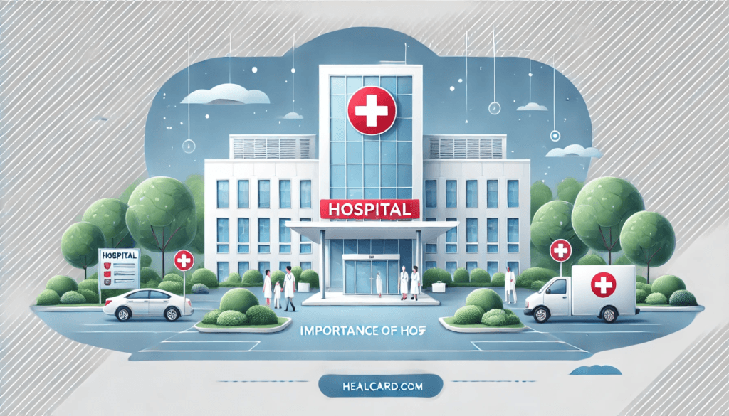 Importance Of Hospitals And Why We Need