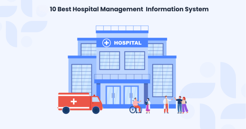 10 Best Hospital Management Systems (HMIS) | 2026
